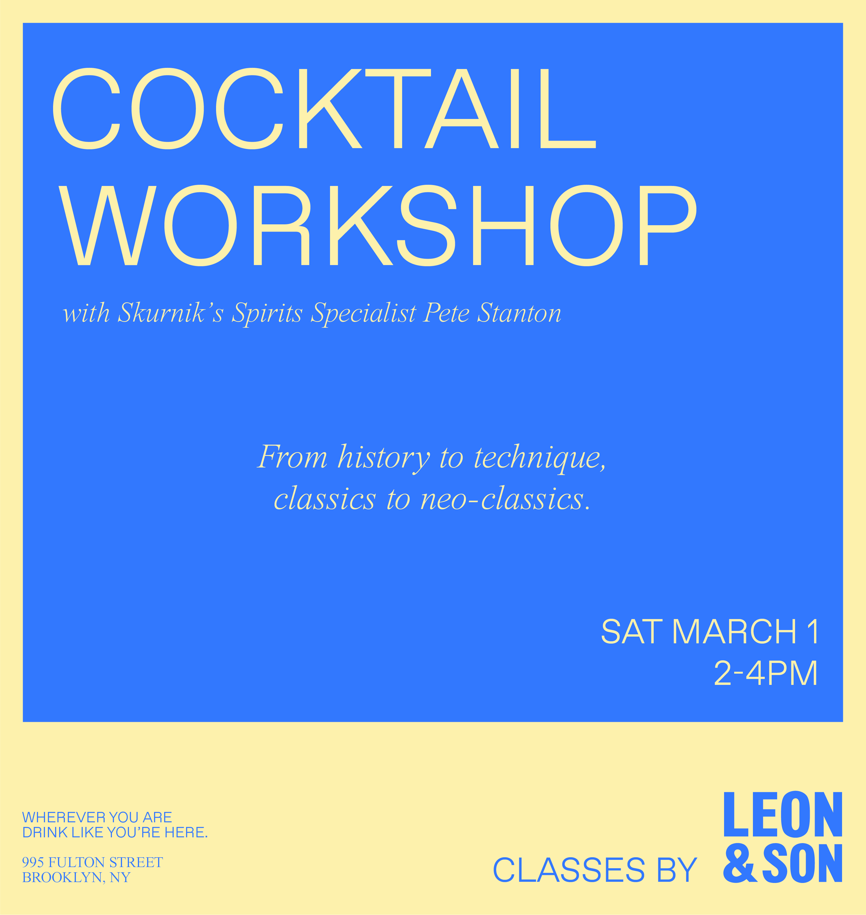 Cocktail Workshop with Pete Stanton – Leon & Son Wine and Spirits